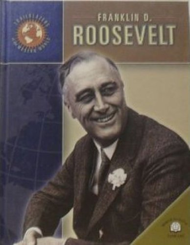 Franklin Delano Roosevelt by Robin S. Doak | Goodreads