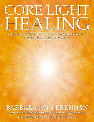 Core Light Healing: My Personal Journey and Advanced Healing Concepts ...