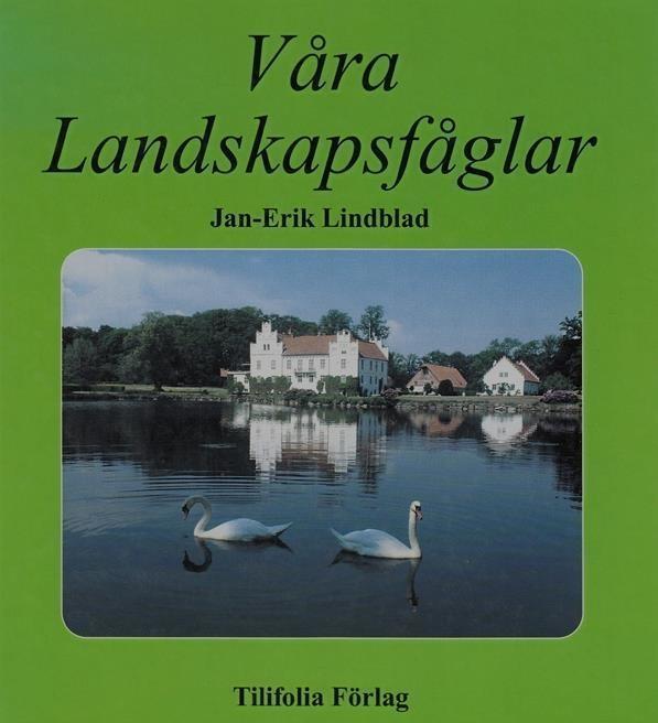 Våra Landskapsfåglar by Jan-Erik Lindblad | Goodreads