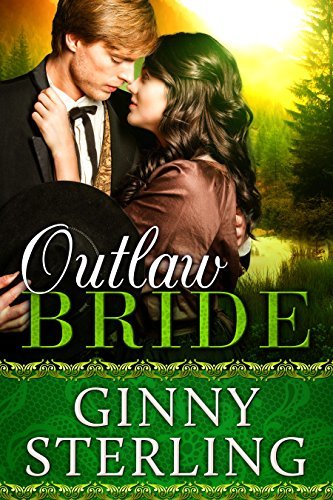 Outlaw Bride (Bride #3) by Ginny Sterling | Goodreads