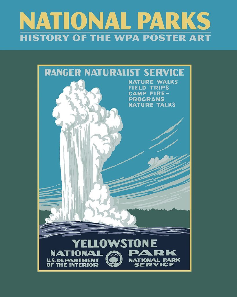 National Parks: History of the WPA Poster Art by Deborah T. Zindell ...
