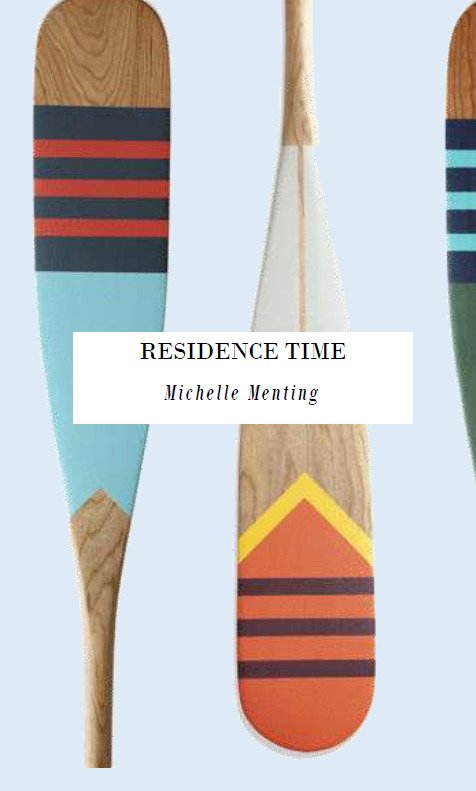 Residence Time by Michelle Menting | Goodreads