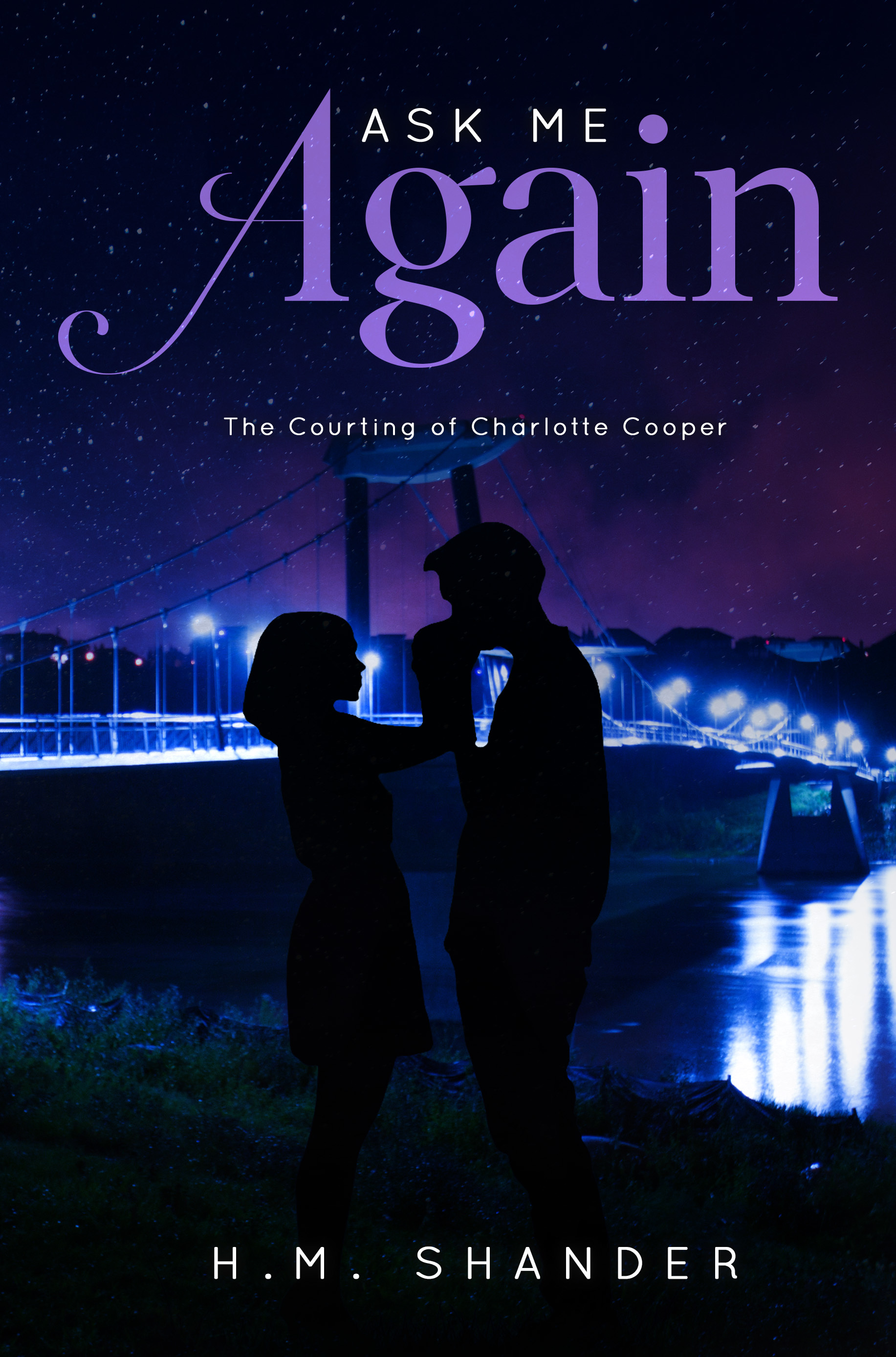 Ask Me Again by H.M. Shander | Goodreads