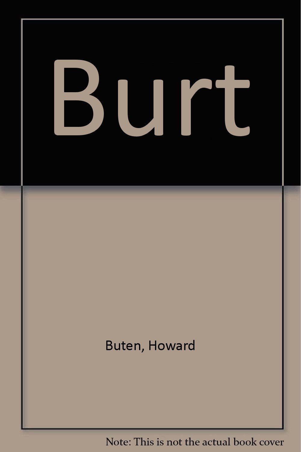 Burt by Howard Buten | Goodreads