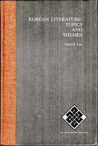 Korean Literature: Topics and Themes by Peter H. Lee | Goodreads