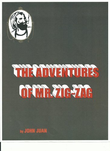 The Adventures of Mr. Zig Zag by John Juan | Goodreads