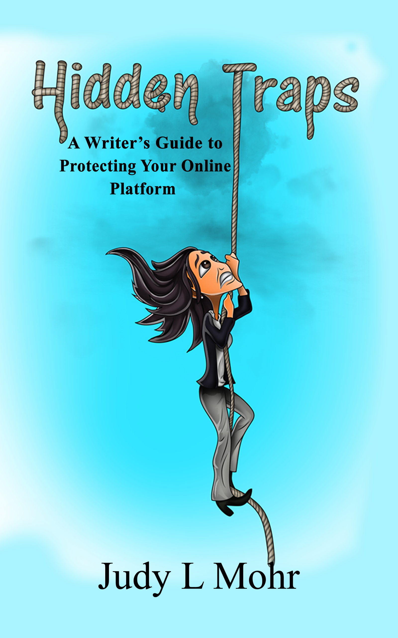 Hidden Traps: A Writer's Guide to Protecting Your Online Platform by ...