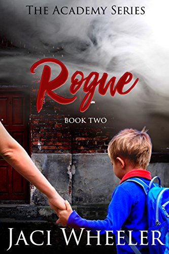 Rogue (The Academy #2) by Jaci Wheeler | Goodreads