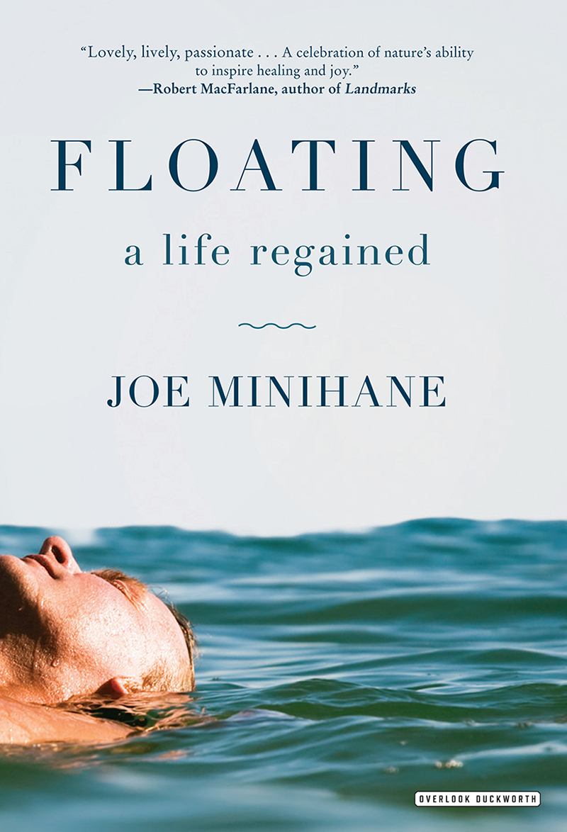 Floating: A Life Regained by Joe Minihane | Goodreads