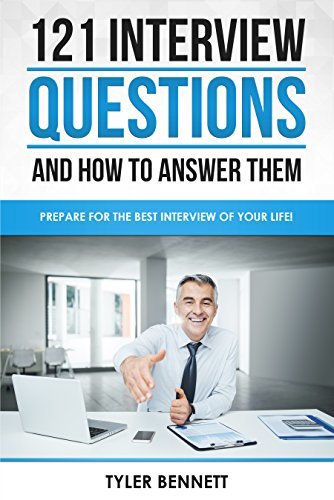 121 Job Interview Questions and How to Answer Them: Prepare for the ...