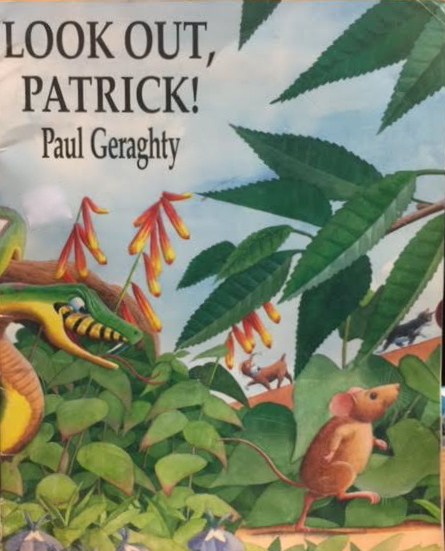 Look out, Patrick! by Paul Geraghty | Goodreads