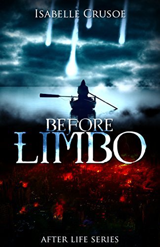 Before Limbo (After Life Book 1) by Isabelle Crusoe | Goodreads