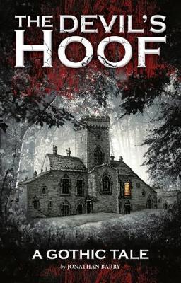 The Devil's Hoof - A Gothic Tale by Jonathan Barry | Goodreads