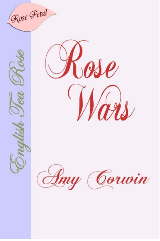 Rose War by Amy Corwin | Goodreads