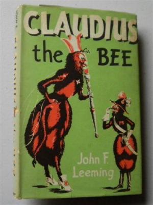 Claudius the Bee by John F. Leeming | Goodreads