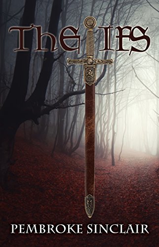 The Ifs (The Ifs #1) by Pembroke Sinclair | Goodreads