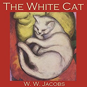 The White Cat by W.W. Jacobs | Goodreads