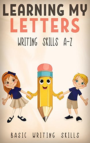 LEARNING MY LETTERS: Children's Picture Book (Basic Writing Skills A-Z ...