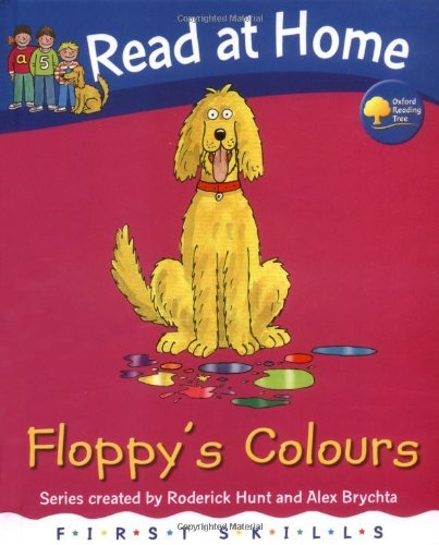 Floppy's Colours (Read at Home: First Skills) by Roderick Hunt | Goodreads