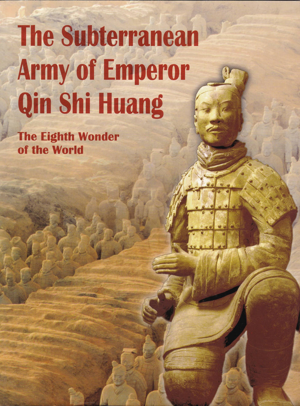 The Subterranean Army of Emporer Qin Shi Huang by Qin Shi Huang | Goodreads