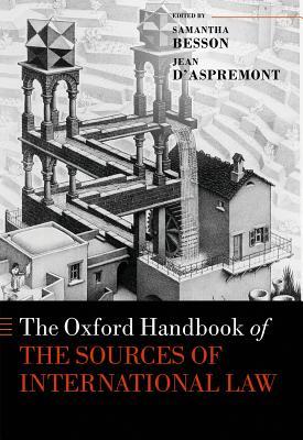 The Oxford Handbook of the Sources of International Law by Samantha ...