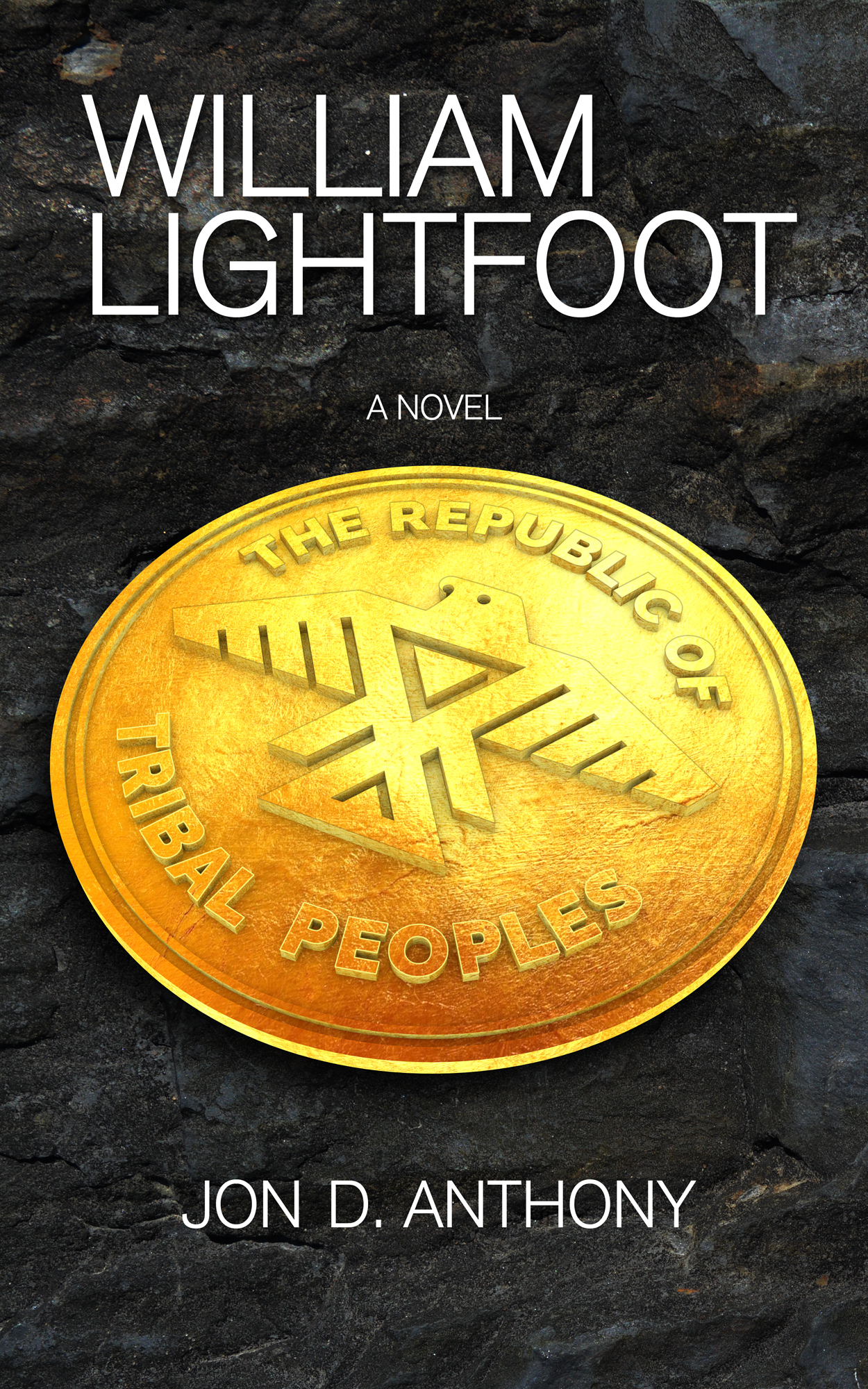 William Lightfoot by Jon D. Anthony | Goodreads