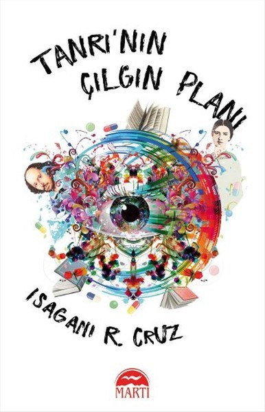 Tanrı'nın Çılgın Planı by Isagani R. Cruz | Goodreads