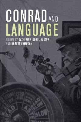 Conrad and Language by Katherine Isobel Baxter | Goodreads