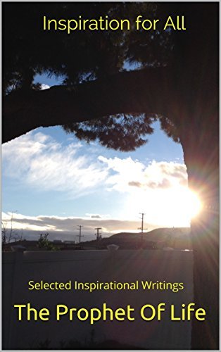 Inspiration for All: Selected Inspirational Writings: Inspiration for ...