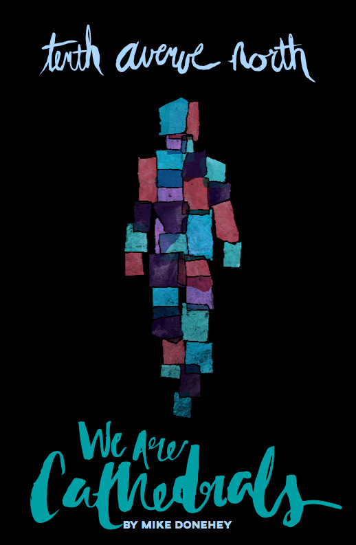 We Are Cathedrals by Mike Donehey | Goodreads