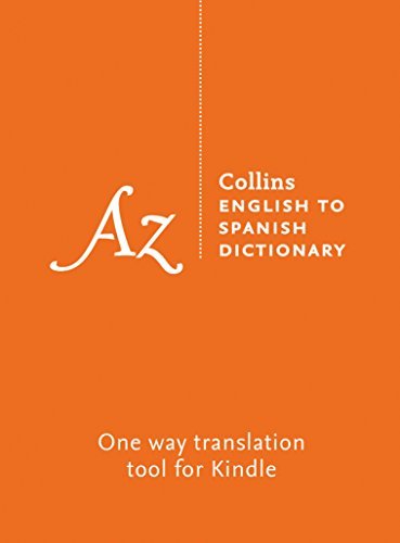 English to Spanish Dictionary: The perfect one-way Kindle dictionary ...