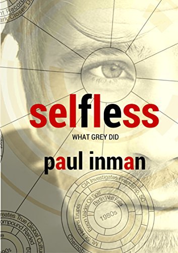 Selfless: What Grey Did (Ageless) by Paul Inman | Goodreads