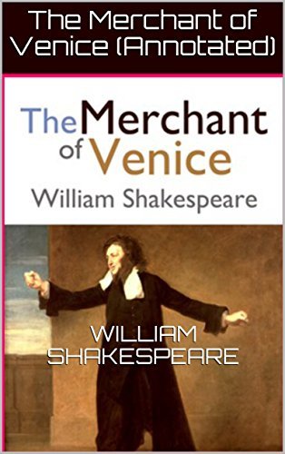 The Merchant of Venice (Annotated) by William Shakespeare | Goodreads
