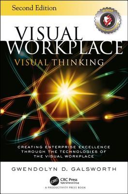 Visual Workplace Visual Thinking: Creating Enterprise Excellence ...