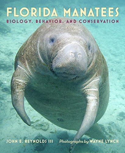 Florida Manatees: Biology, Behavior, and Conservation by John E ...