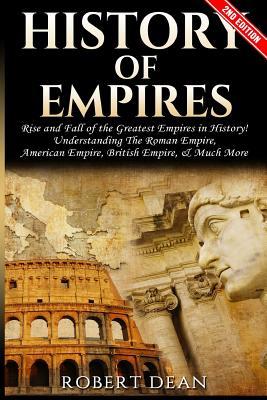History of Empires: Rise and Fall of the Greatest Empires in History by ...