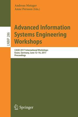 Advanced Information Systems Engineering Workshops: CAISE 2017 ...