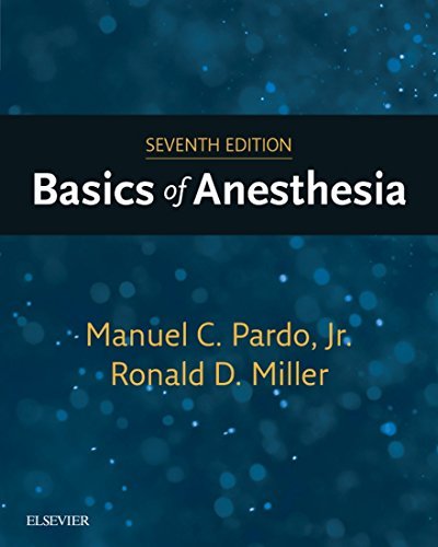 Basics of Anesthesia E-Book by Manuel C. Pardo Jr. | Goodreads