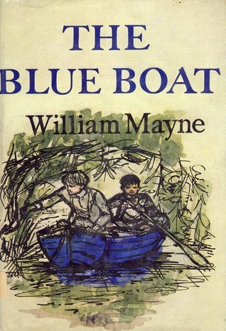 The Blue Boat by William Mayne | Goodreads