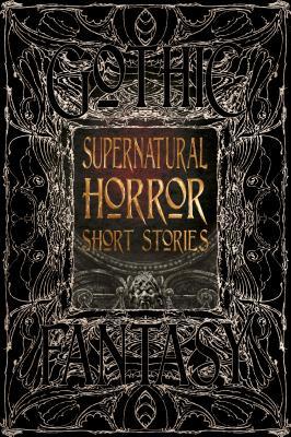Supernatural Horror Short Stories (Gothic Fantasy) by Roger Luckhurst ...