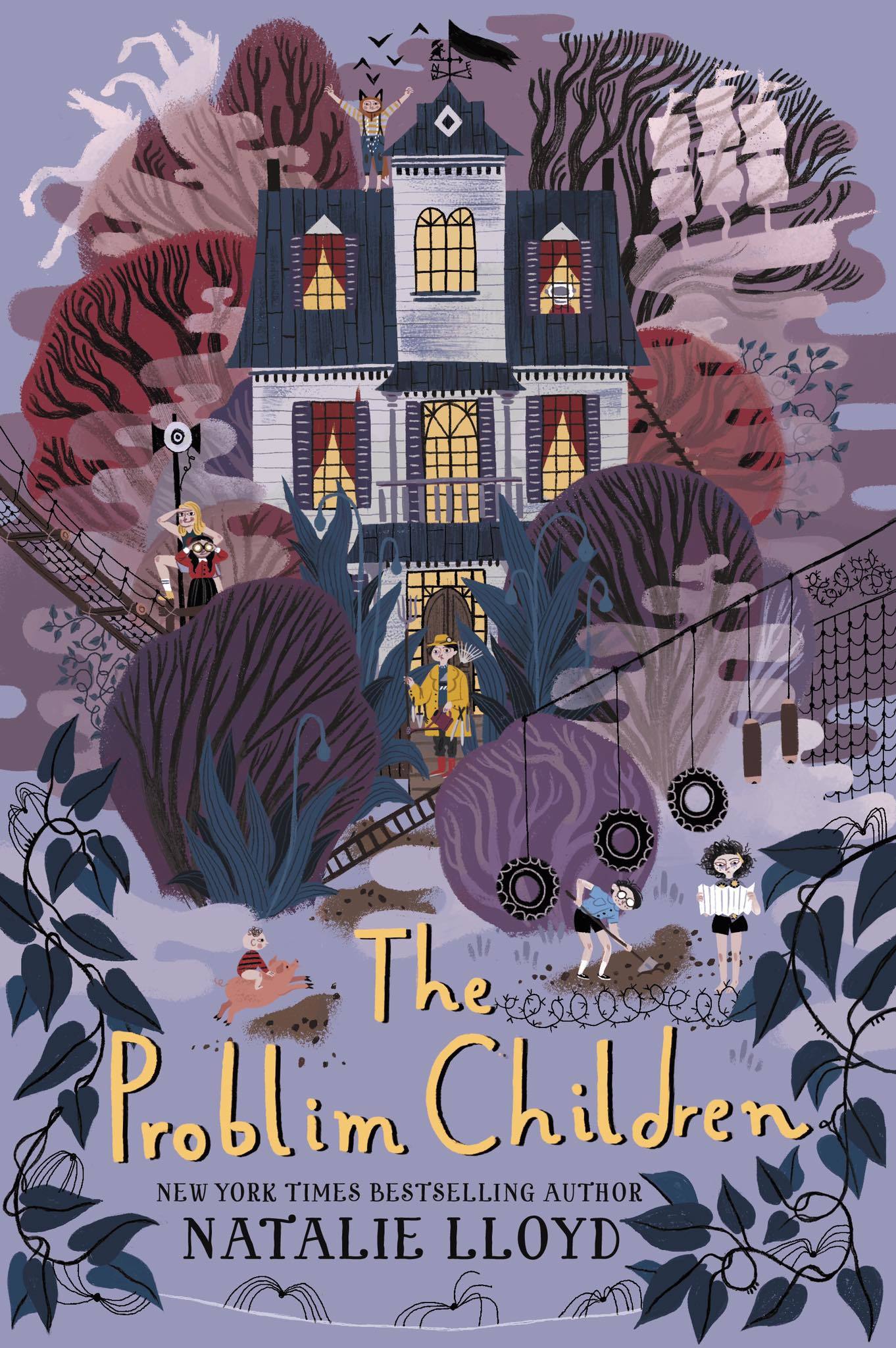 The Problim Children by Natalie Lloyd | Goodreads