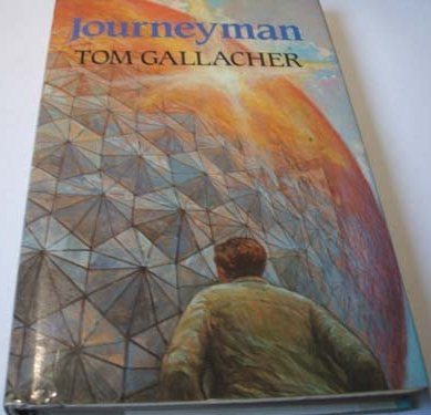 Journeyman (Bill Thompson #2) by Tom Gallacher | Goodreads
