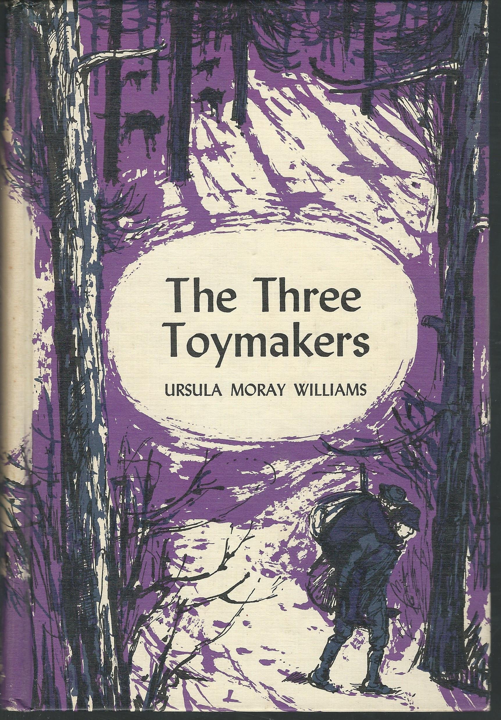 The Three Toymakers by Ursula Moray Williams | Goodreads