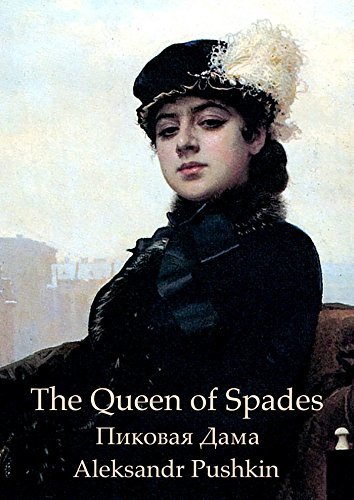The Queen of Spades (English Russian Bilingual Edition): Пиковая дама ...