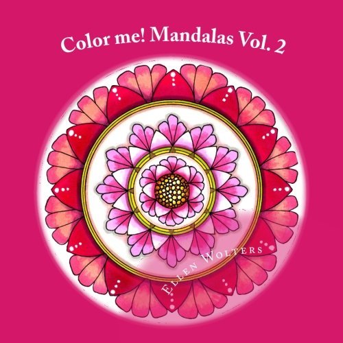 Color me! Mandalas Vol. 2 by Ellen Wolters | Goodreads