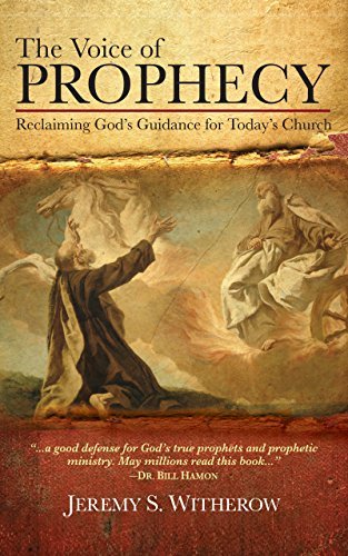 The Voice of Prophecy: Reclaiming God's Guidance for Today's Church by ...