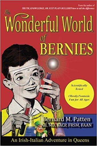The Wonderful World of Bernies by Bernard M. Patten | Goodreads