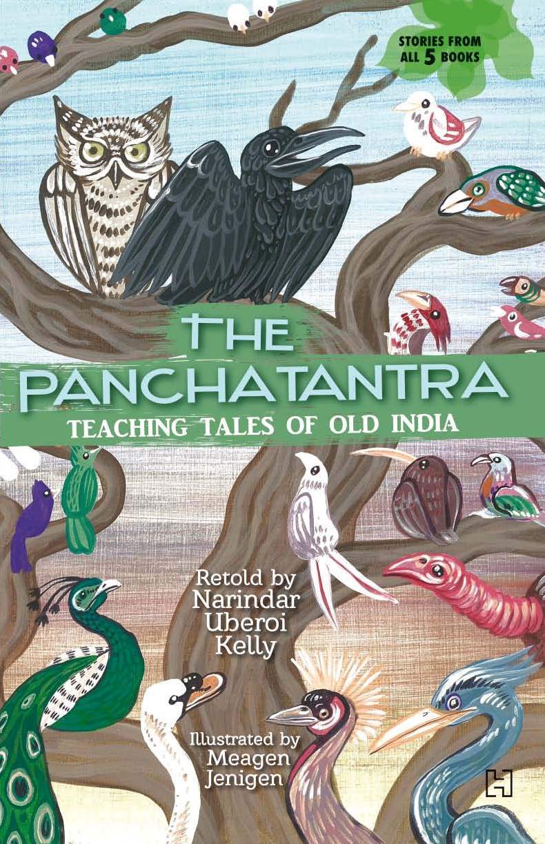 The Panchatantra: Teaching Tales of Old India by Narindar Uberoi Kelly ...