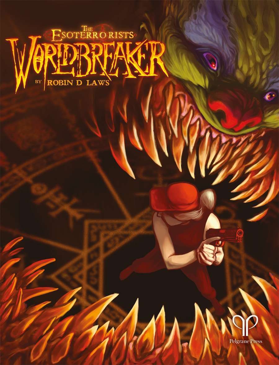 Worldbreaker by Robin D. Laws | Goodreads