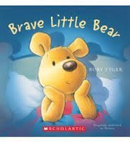 Brave Little Bear by Rory Tyger | Goodreads